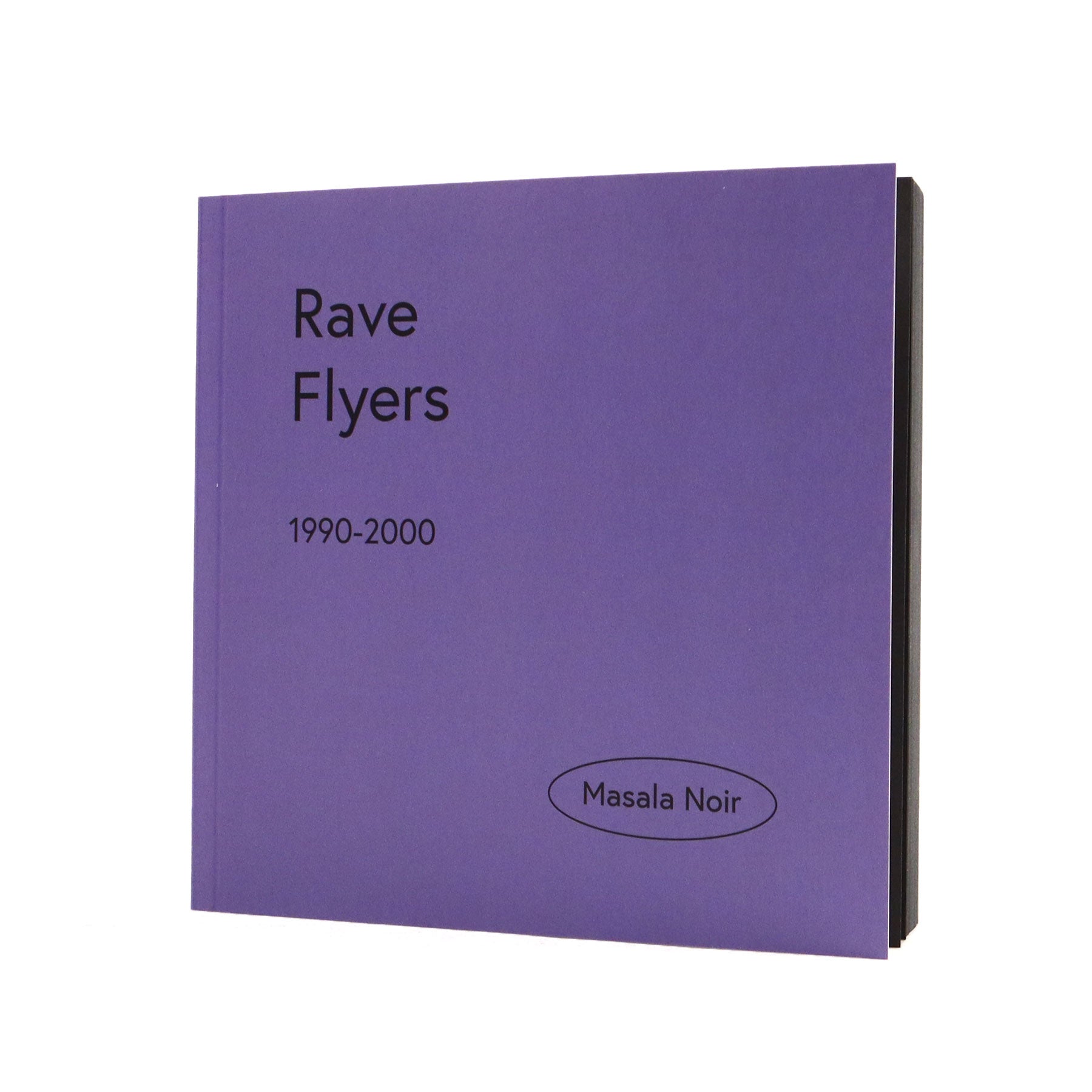 Masala Noir: Rave Flyers 1990-2000 Book — TurntableLab.com