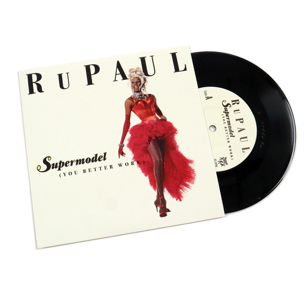 RuPaul: Supermodel (You Better Work) Vinyl 7" – TurntableLab.com