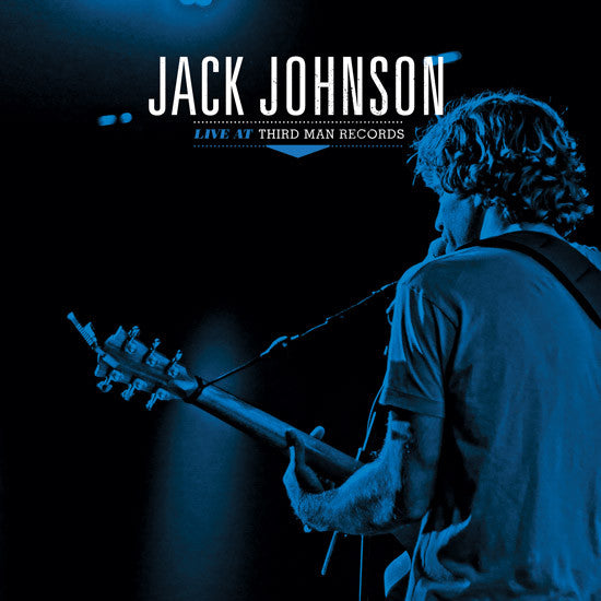 Jack Johnson: Live At Third Man Records 6/15/13 LP (Record Store Day ...