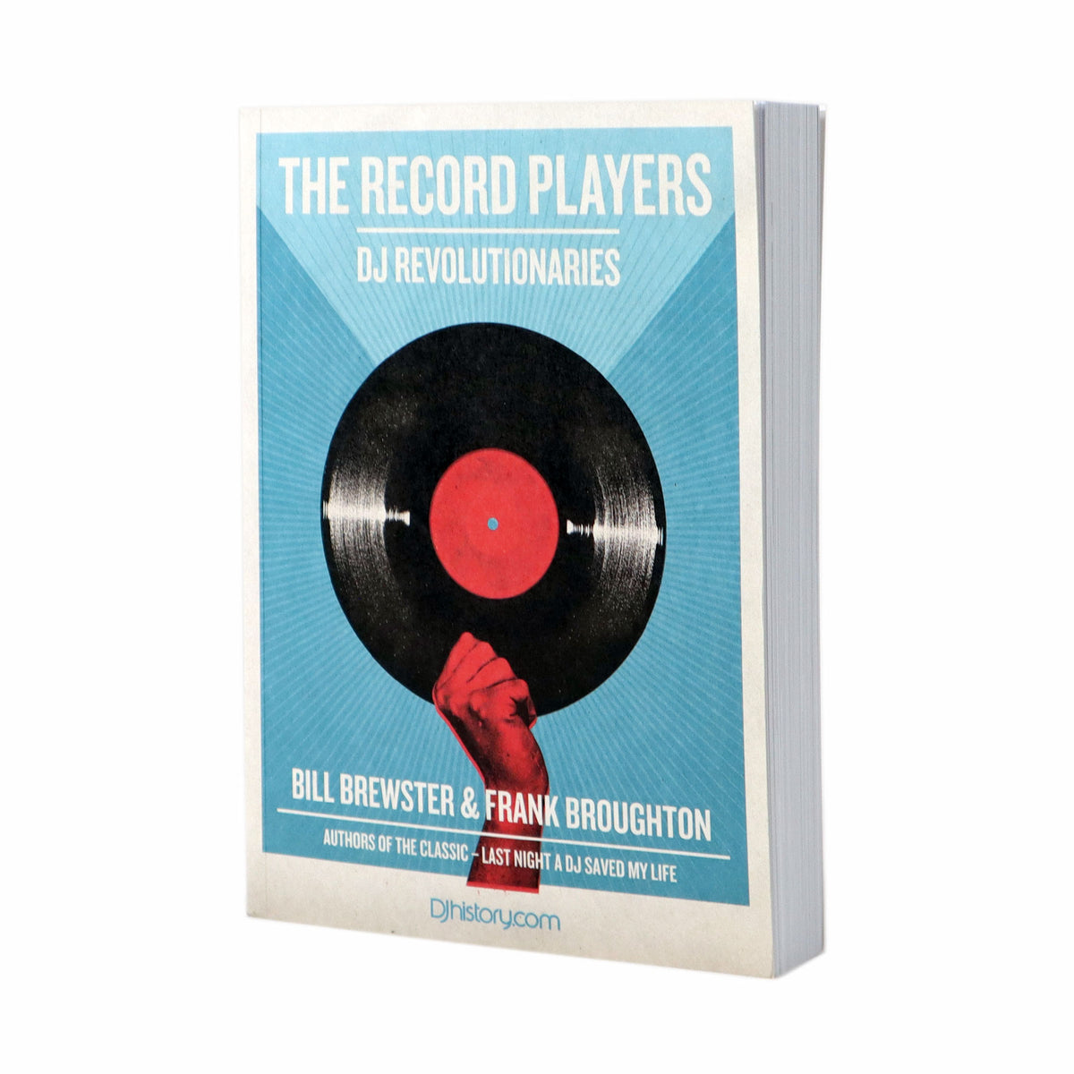 Bill Brewster & Frank Broughton: The Record Players - DJ Revolutionari ...
