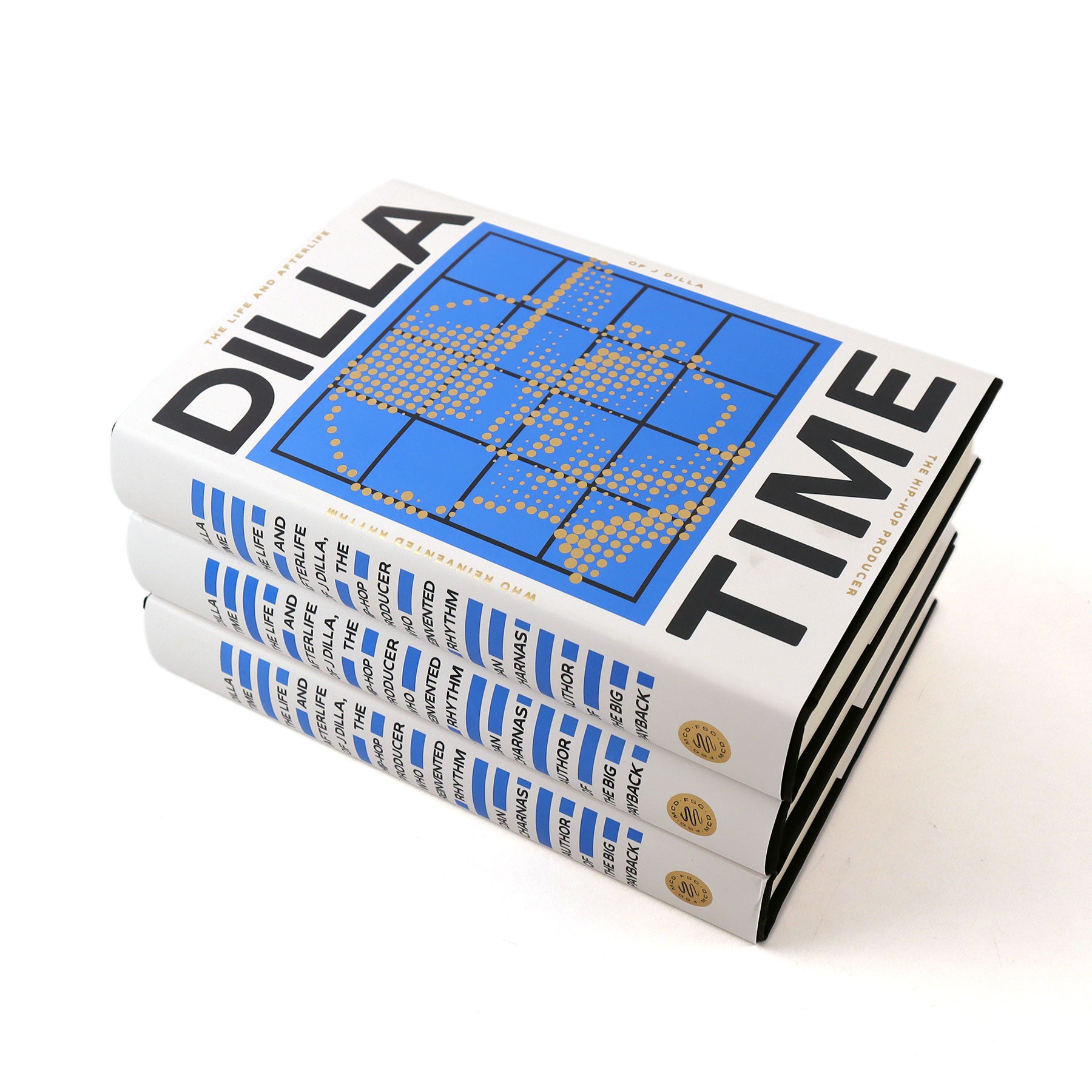Dan Charnas: Dilla Time - The Life And Afterlife Of J Dilla Book (Hard ...
