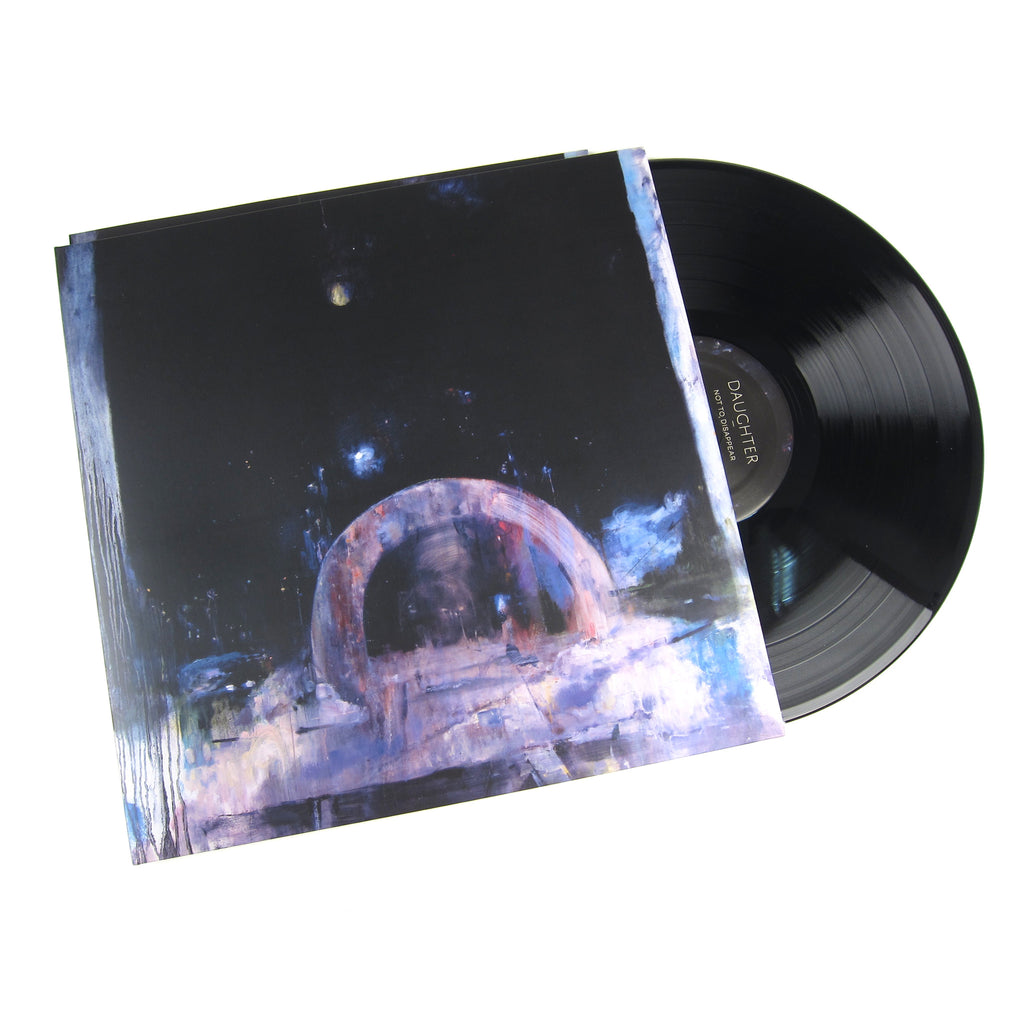 Daughter: Not To Disappear (180g) Vinyl LP – TurntableLab.com